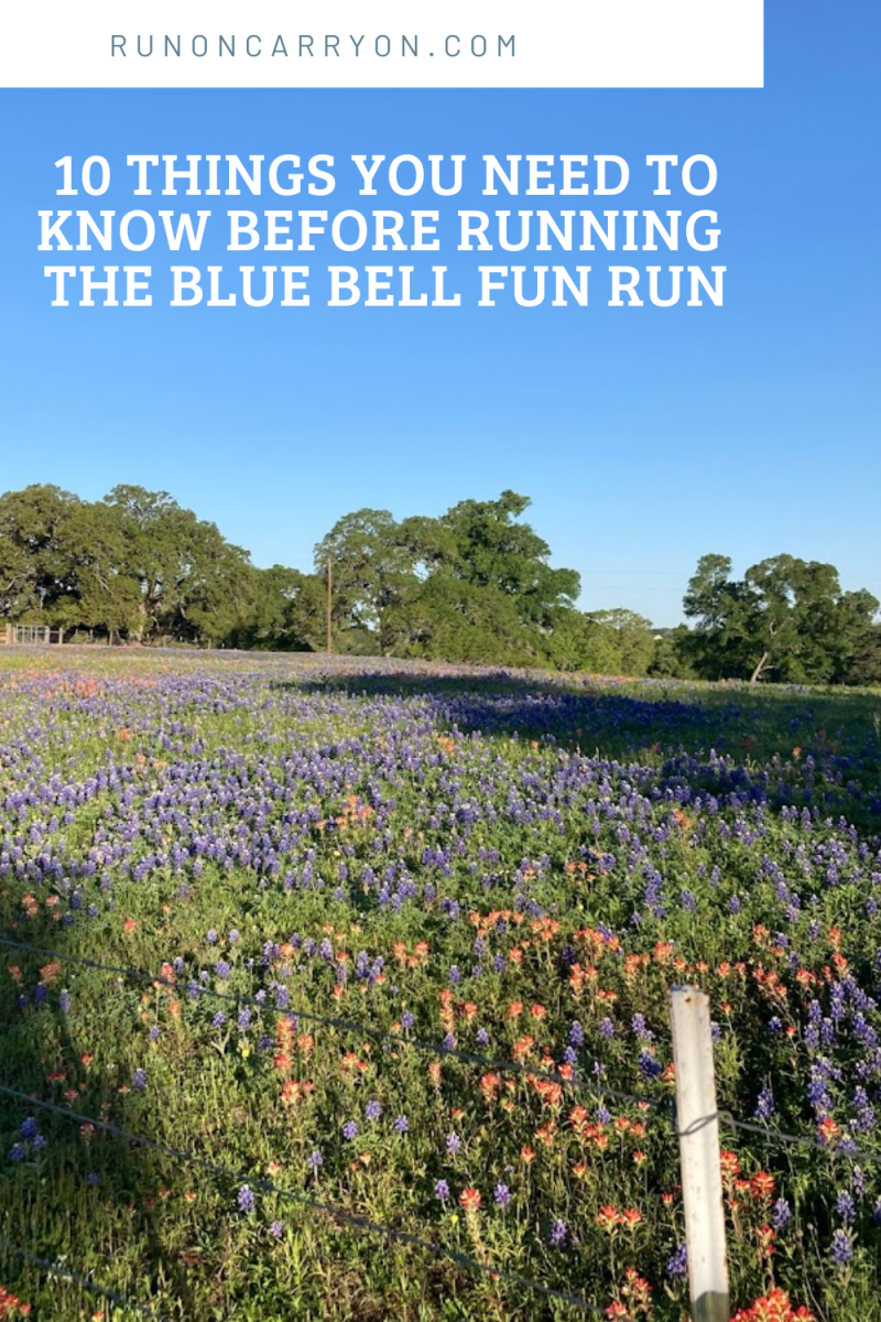 10 Things You Need To Know Before Running the Blue Bell Fun Run – Run ...